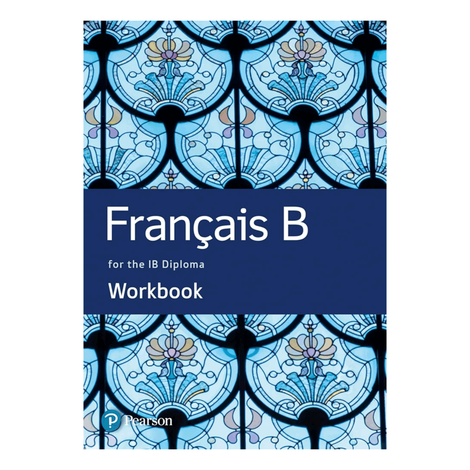 Français B for the IB Diploma Workbook – French Librairie