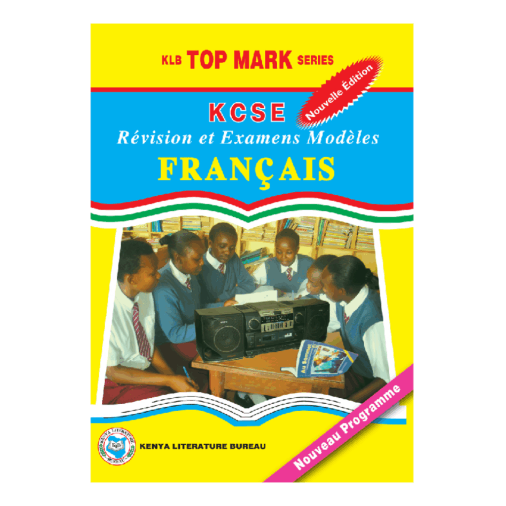 Top Mark KCSE Revision French Secondary – French Librairie