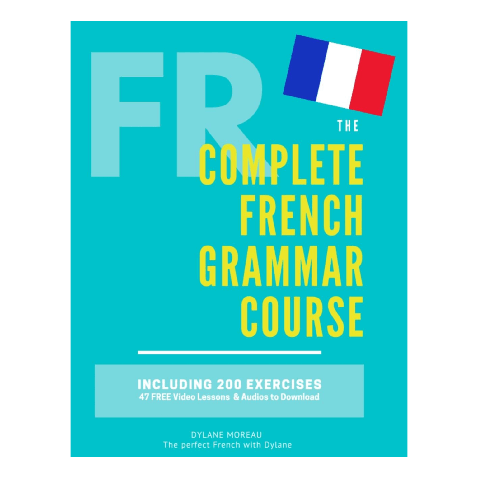 The Complete French Grammar Course – French Librairie